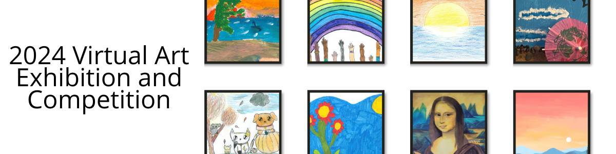 2024 Virtual Art Exhibition and Competition (1)